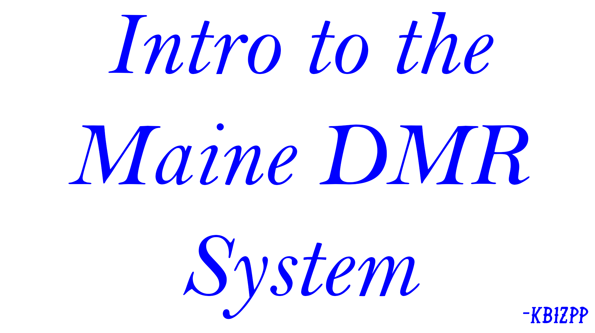If you missed the Intro to the Maine DMR System or the Advanced DMR ...